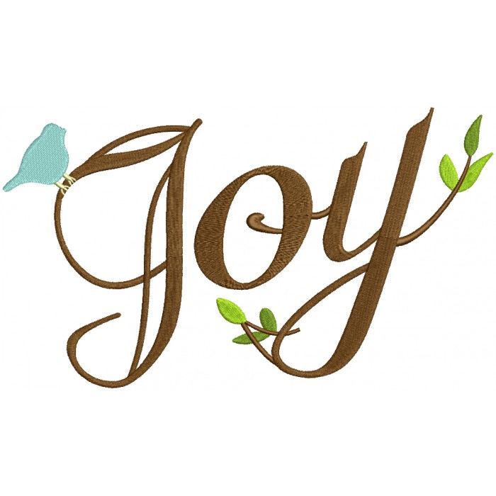 Joy Word WIth a Bird Filled Machine Embroidery Design Digitized Pattern