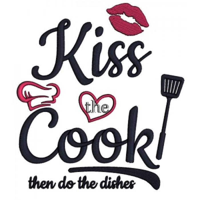 Kiss The Cook Then Do The Dishes Applique Machine Embroidery Design ...