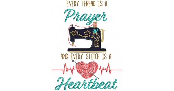 Sewing Machine Every Thread Is a Prayer And Every Stitch Is a Heartbeat ...