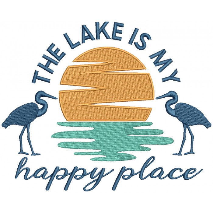 The Lake Is My Happy Place Filled Machine Embroidery Design Digitized ...