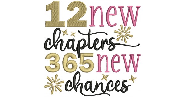 12 New Chapters 365 New Chances Happy New Year Filled Machine ...