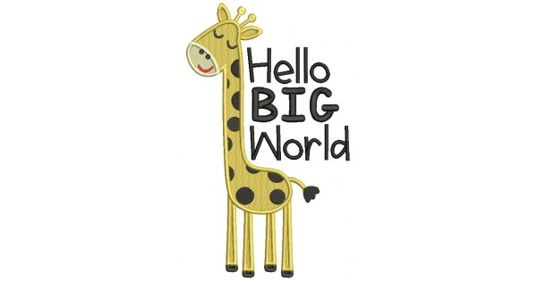 Hello Big World Giraffe Filled Machine Embroidery Design Digitized Pattern