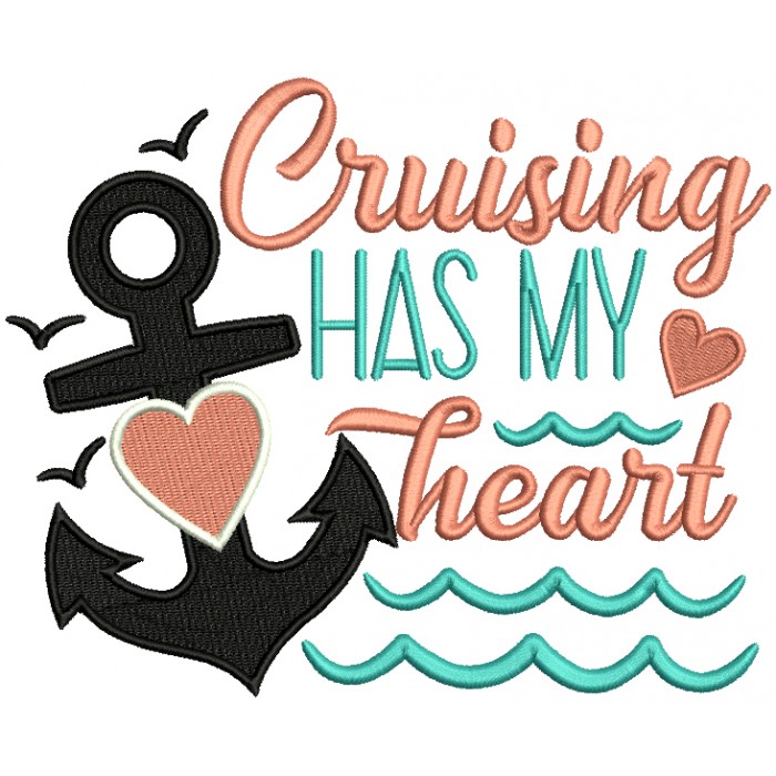 Cruising Has My Heart Boat Anchor With Heart Marine Filled Machine ...