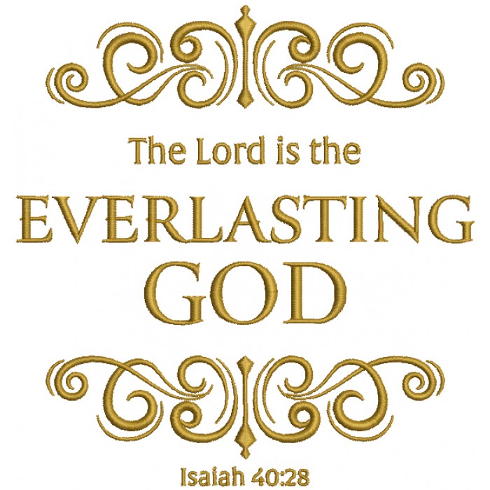 The Lord Is The Everlasting God Isaiah 40-28 Bible Verse Religious ...