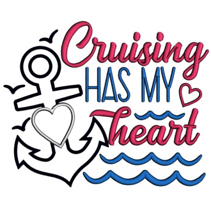 Cruising Has My Heart Boat Anchor With Heart Marine Applique Machine ...