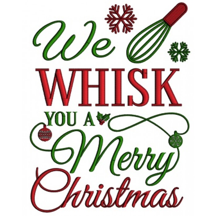 We Wisk You A Merry Christmas Cooking Filled Machine Embroidery Design ...