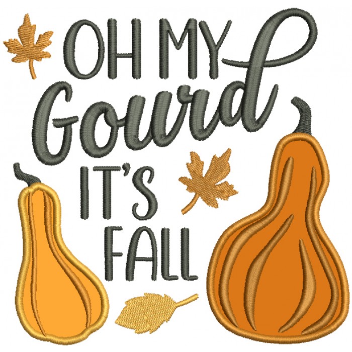 Oh My Gourd It's Fall Applique Machine Embroidery Design Digitized Pattern
