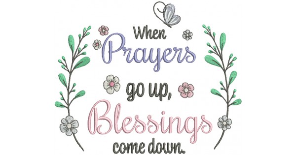 When Prayers Go Up Blessings Come Down Religious Filled Machine ...