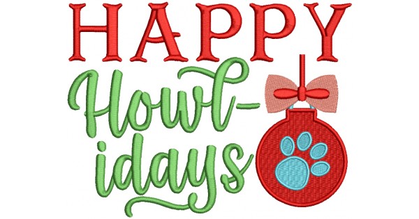 Happy Howlidays Christmas Filled Machine Embroidery Design Digitized ...