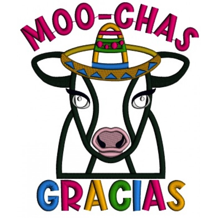 Moo Chas Gracias Cow Wearing Sombrero Applique Machine Embroidery ...
