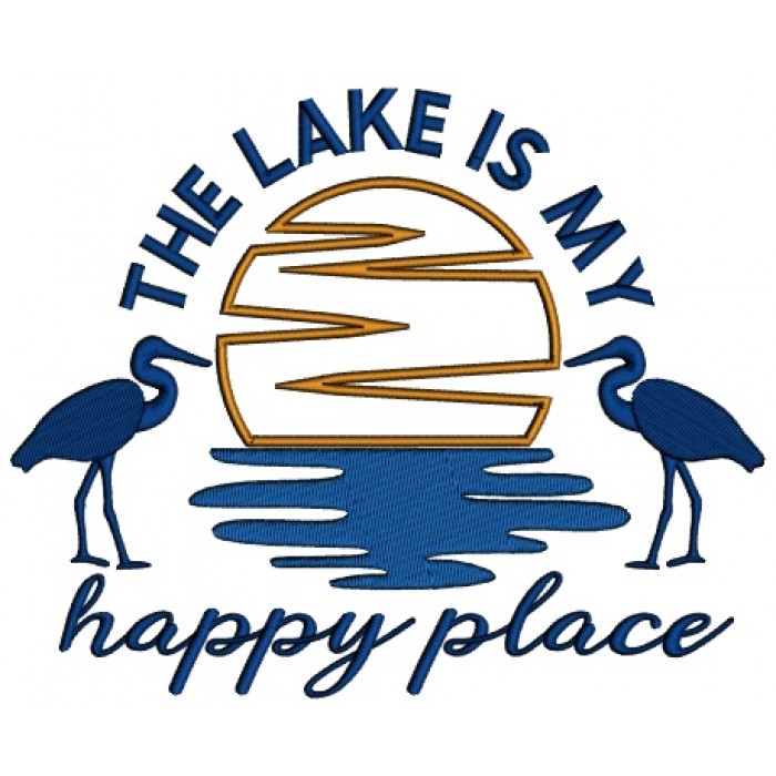The Lake Is My Happy Place Applique Machine Embroidery Design Digitized ...