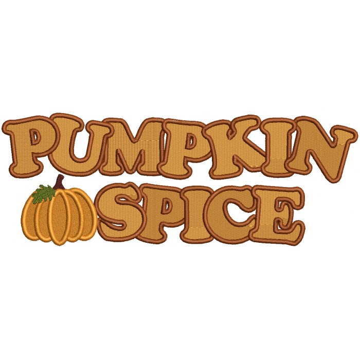 Pumpkin Spice Words With Pumpkin Halloween Filled Machine Embroidery ...