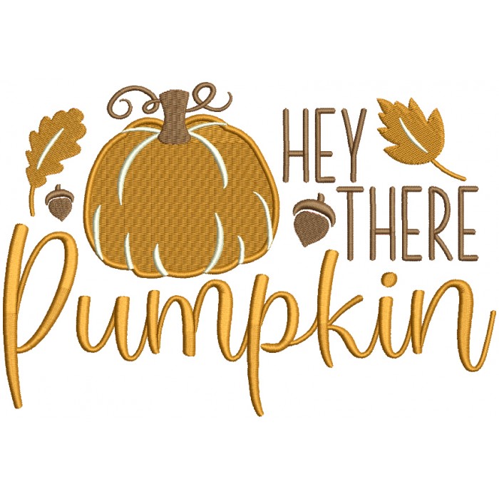 Hey There Pumpkin Halloween Filled Machine Embroidery Design Digitized ...