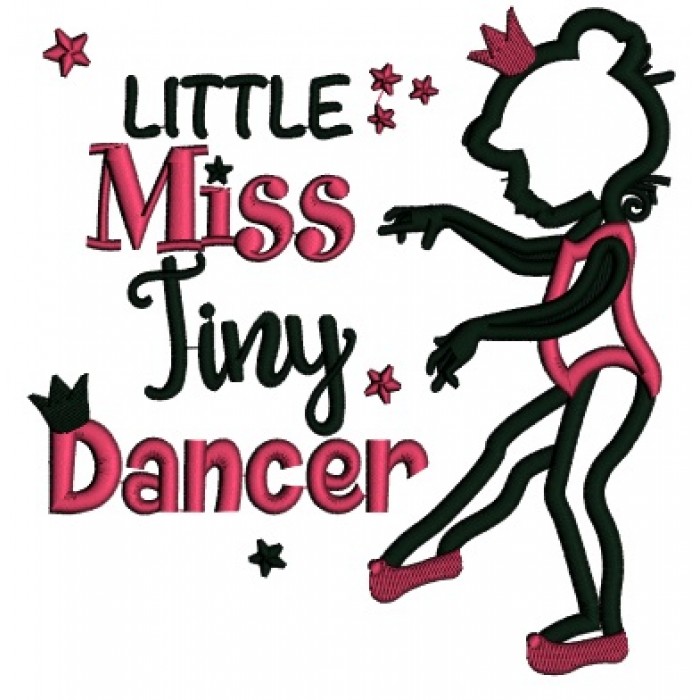 Little Miss Tiny Dancer Ballerina Applique Machine Embroidery Design ...