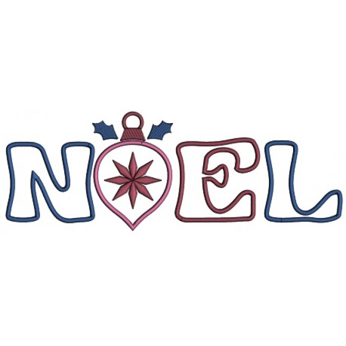 NOEL With Christmas Ornament Applique Machine Embroidery Design ...