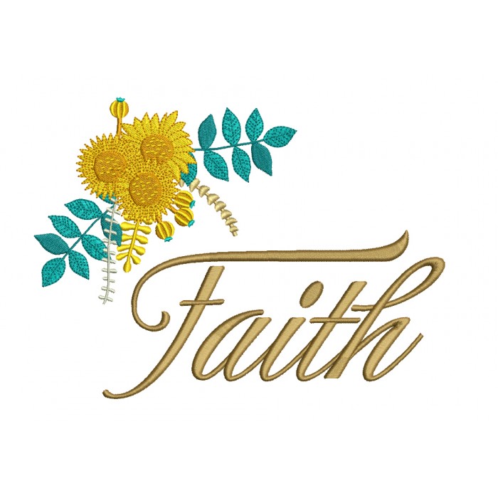 Sunflowers Faith Religious Filled Machine Embroidery Design Digitized ...