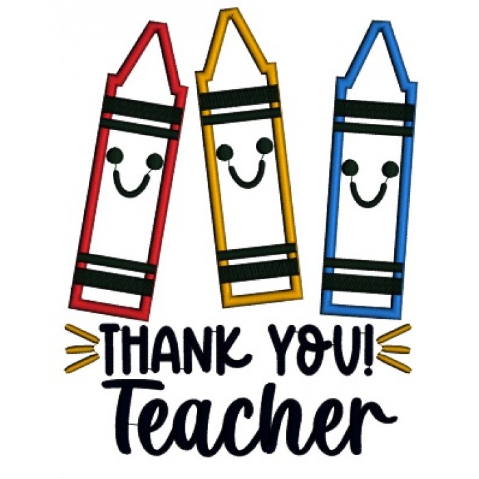 Thank You Teacher Crayons School Applique Machine Embroidery Design ...