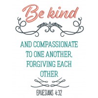 Be Kind And Compassionate To One Another Forgiving Each Other Ephesians ...