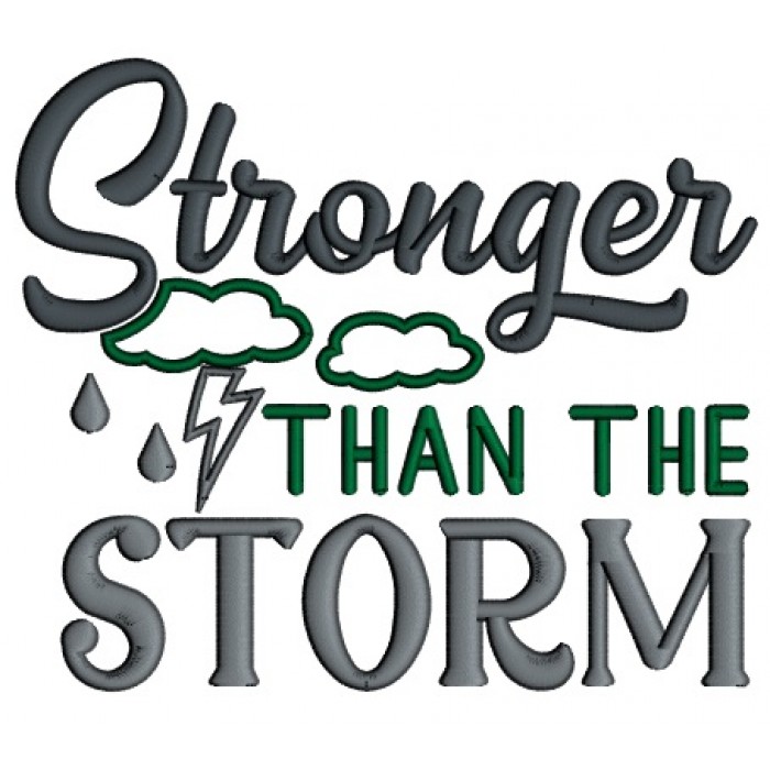 Stronger Than The Storm Clouds And Lightning Applique Machine ...