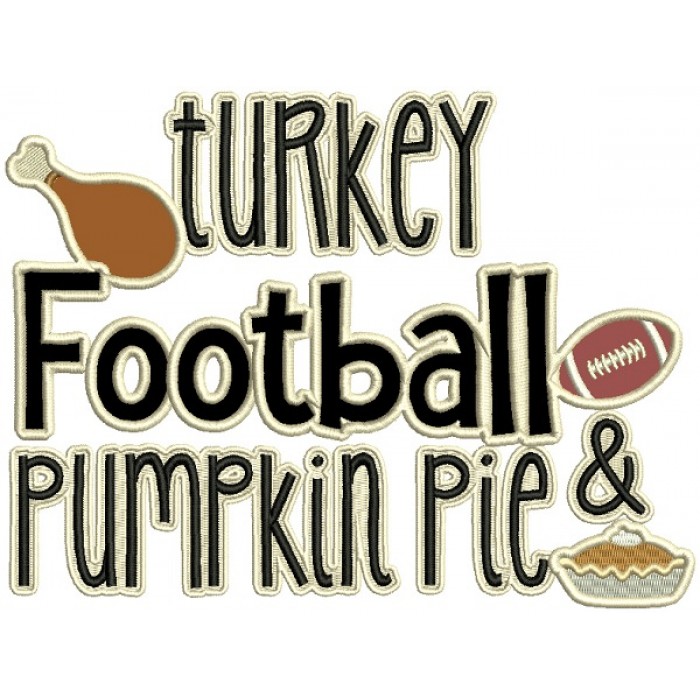 Turkey Football Pumpkin Pie Fall Applique Thanksgiving Machine ...