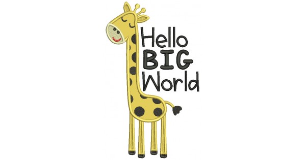 Hello Big World Giraffe Applique Machine Embroidery Design Digitized ...