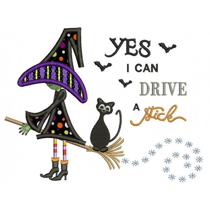 Yes I Can Drive a Stick Witch Halloween Applique Machine Embroidery ...
