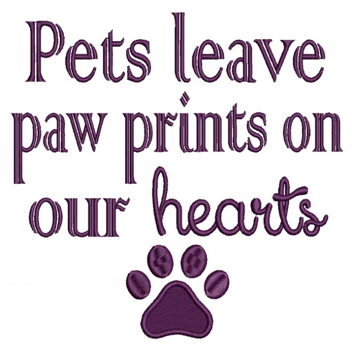 Pets Leave Paw Prints on Our Heart Dog Filled Machine Embroidery Design ...