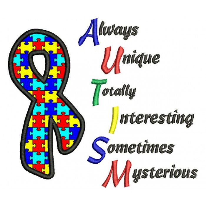 Autism Always Unique Applique Machine Embroidery Digitized Design Pattern