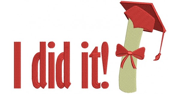 I-did-it-Graduation-School-Diploma-Filled-Machine-Embroidery-Digitized ...